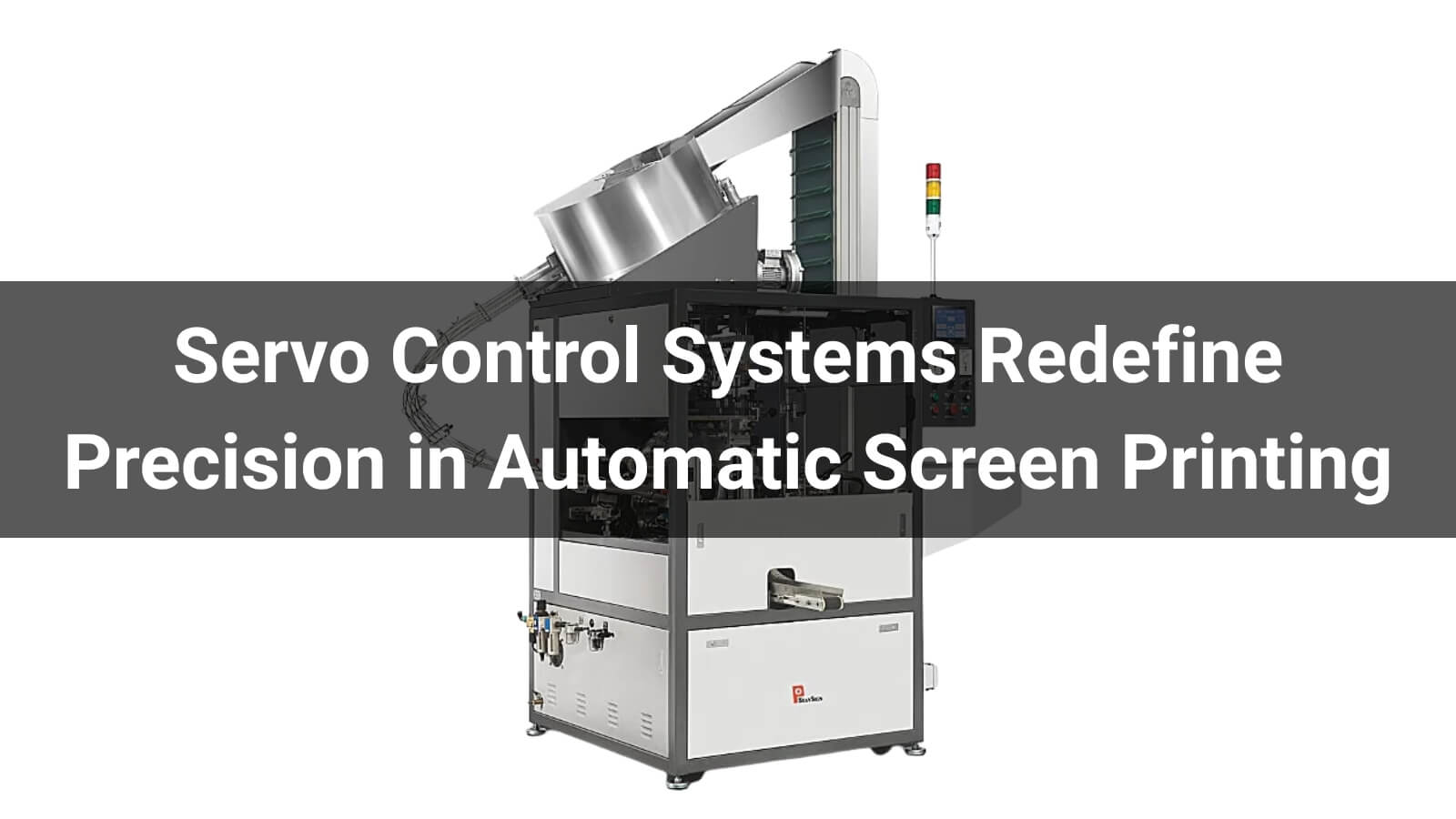 How Servo Control Systems Redefine Precision in Automatic Screen ...